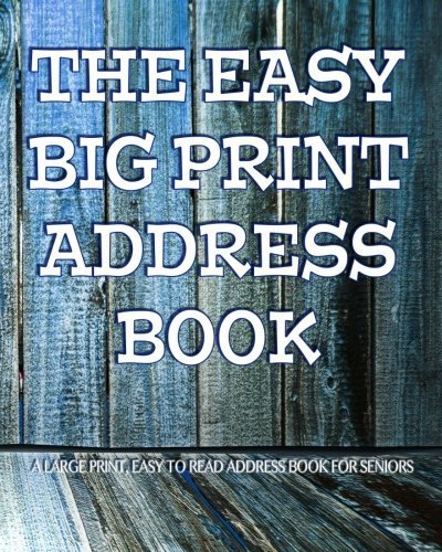 Amazon.com: The Easy Big Print Address Book: Large Print Address Book ...