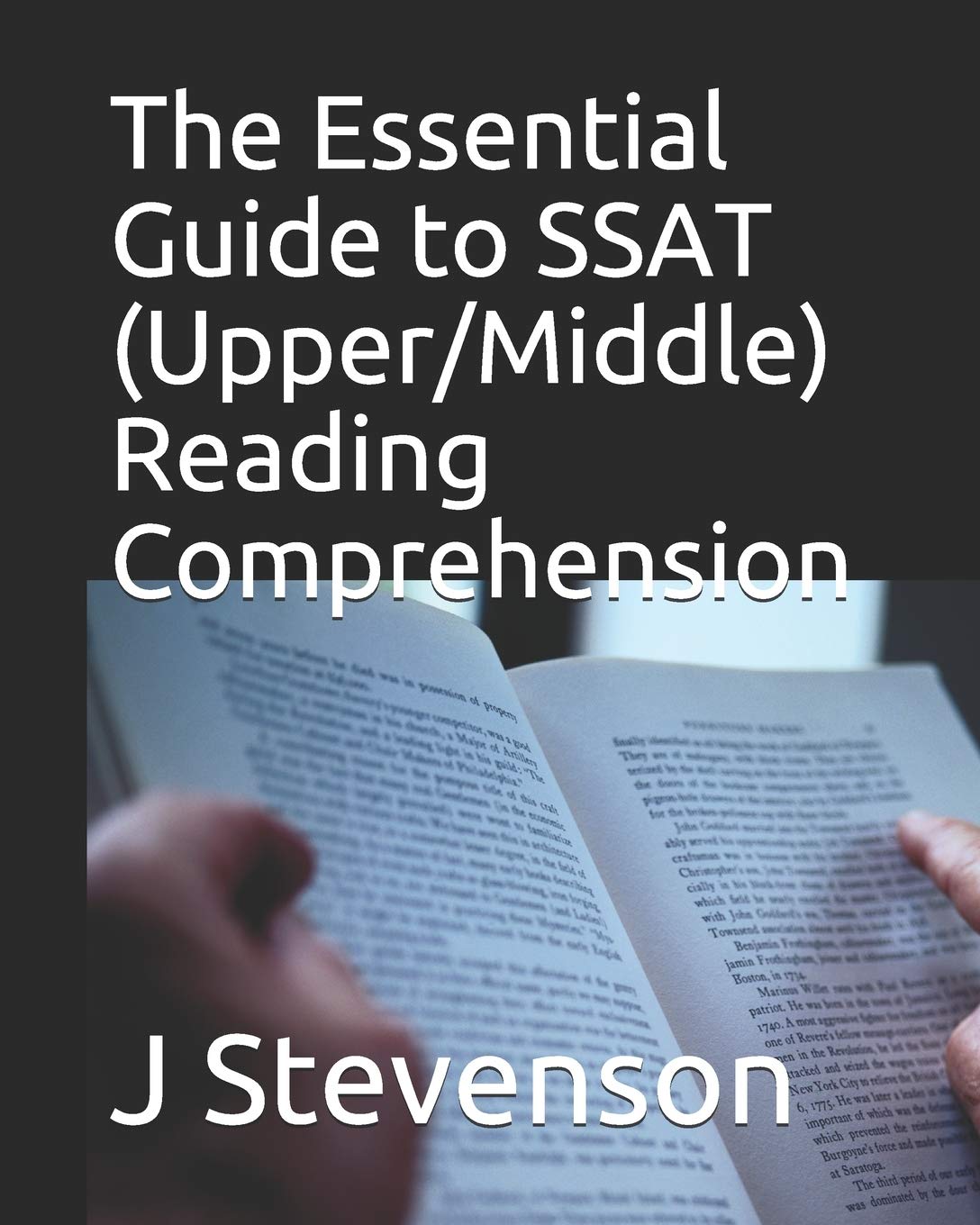 The Essential Guide to SSAT (Upper/Middle) Reading Comprehension ...