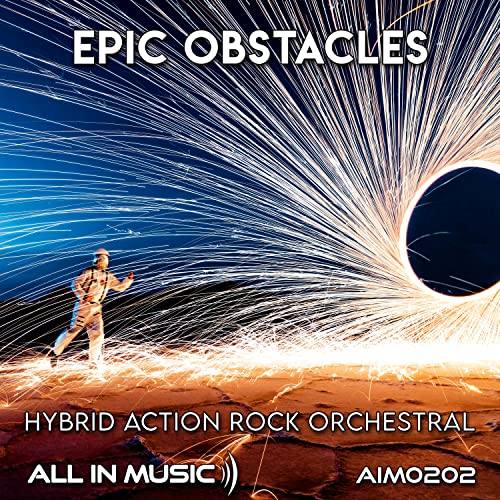 Play Epic Obstacles - Hybrid Action Rock Orchestral by All in Music on ...