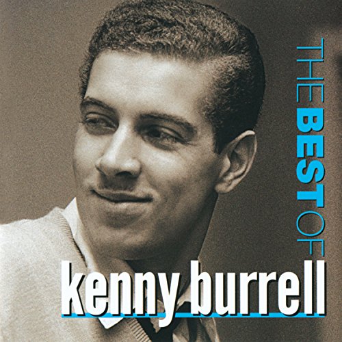 Amazon.com: The Best Of Kenny Burrell : Kenny Burrell: Digital Music