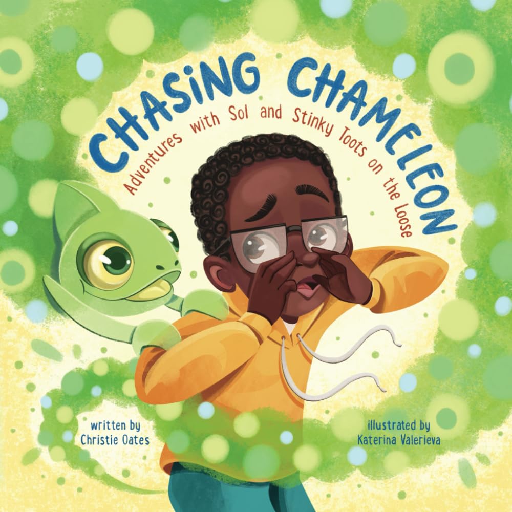 Chasing Chameleon: Adventures with Sol and Stinky Toots on the Loose ...