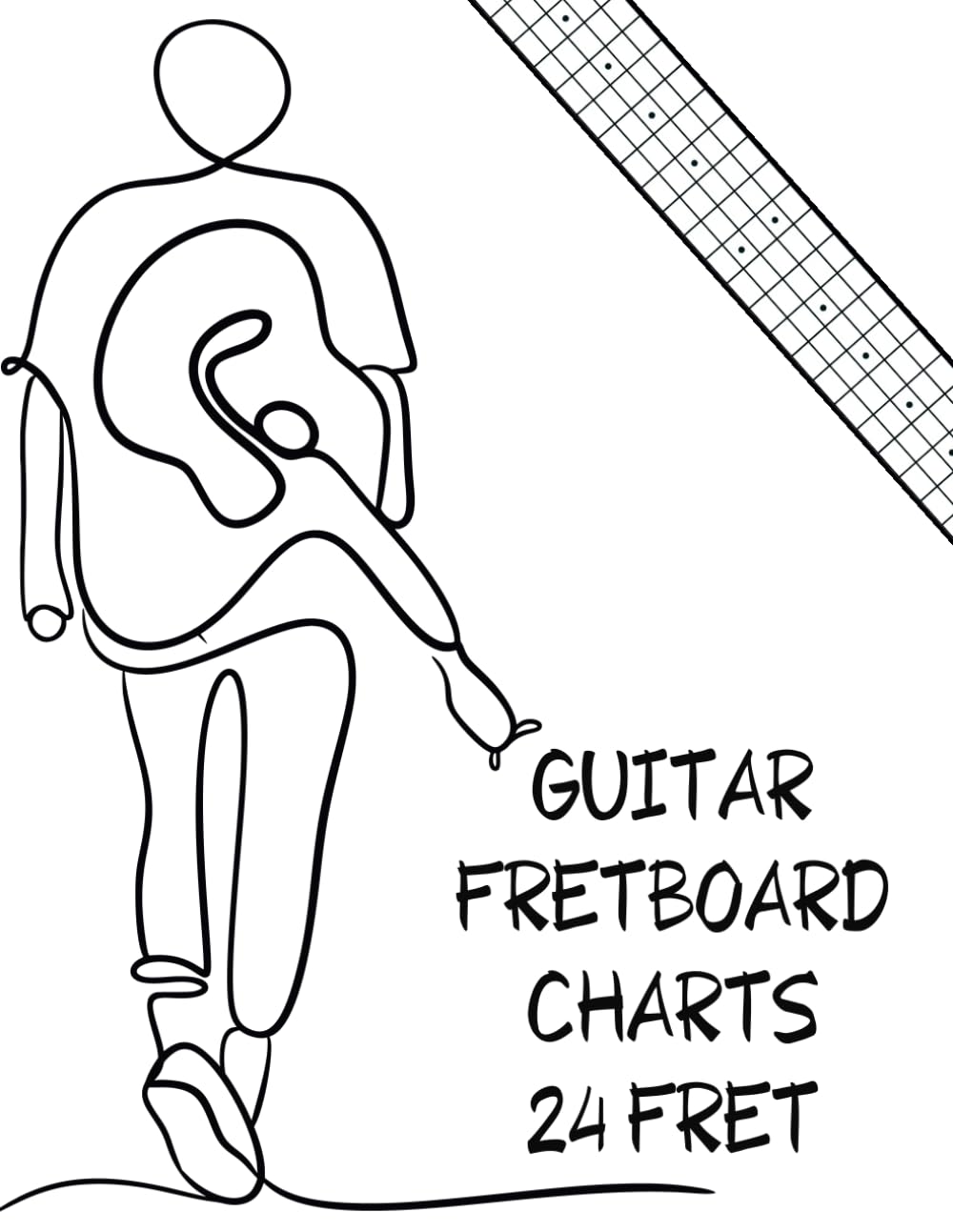 Guitar Fretboard Charts: 24 Fret Blank Charts For 6 String Guitar (110 ...