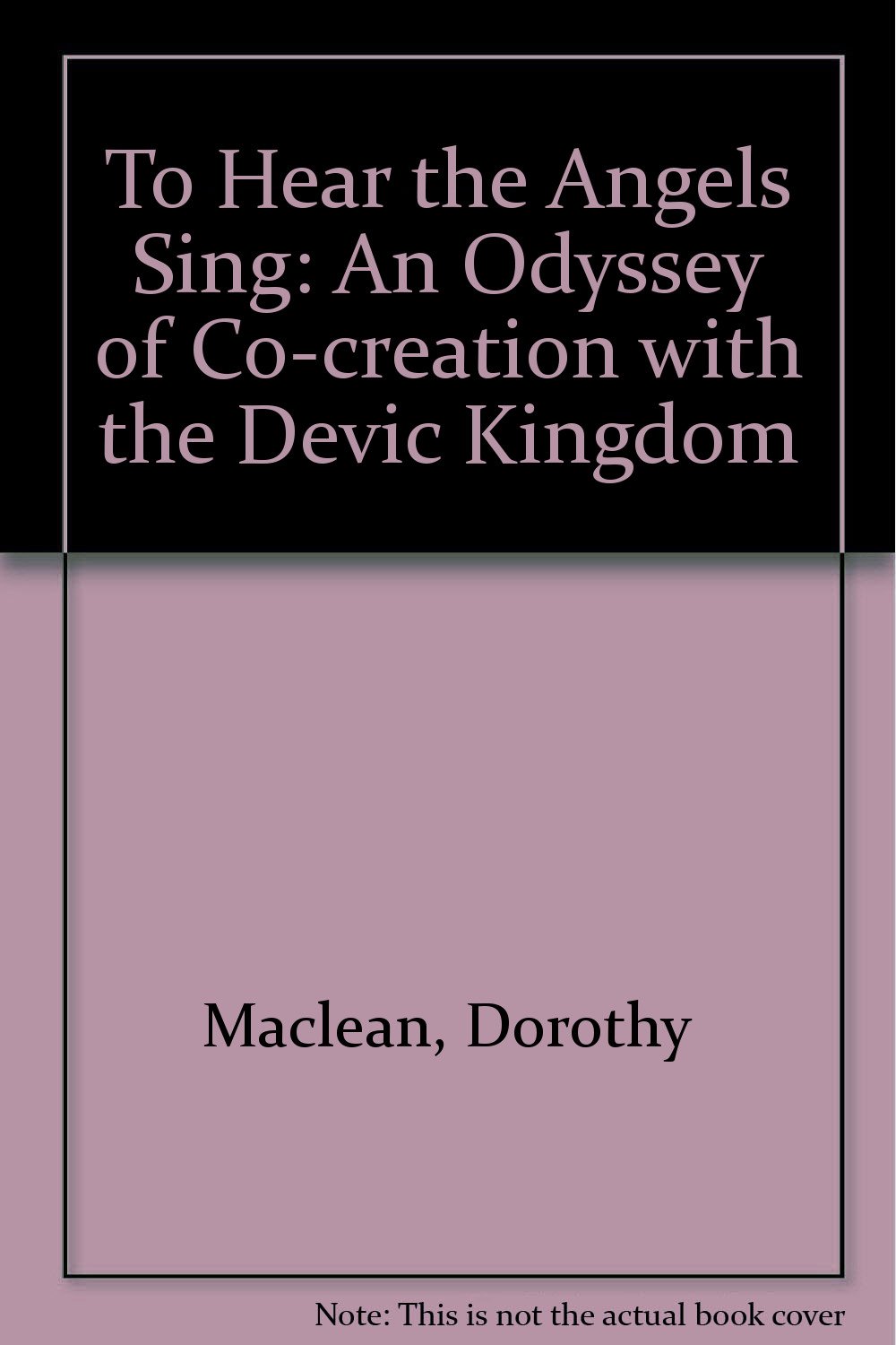 Amazon.co.jp: To Hear the Angels Sing: An Odyssey of Co-creation with ...