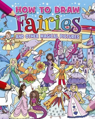 How to Draw Fairies: 9781784044862: Books - Amazon.ca