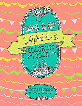 The Big Gay Alphabet Coloring Book (Reach and Teach) (English Edition ...