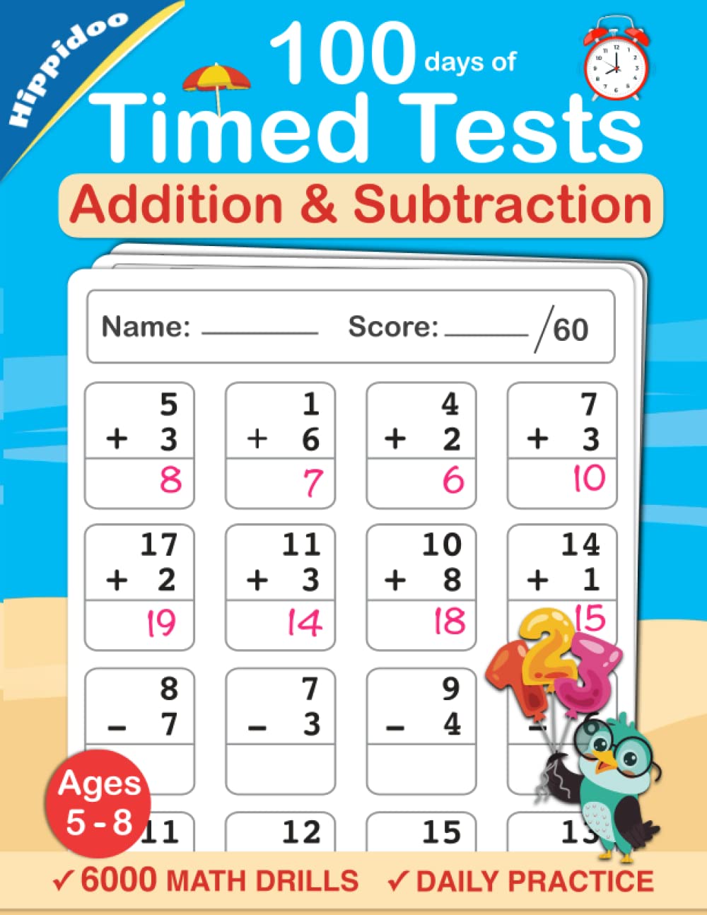 Timed Tests: Addition and Subtraction Math Drills, Practice 100 days of ...