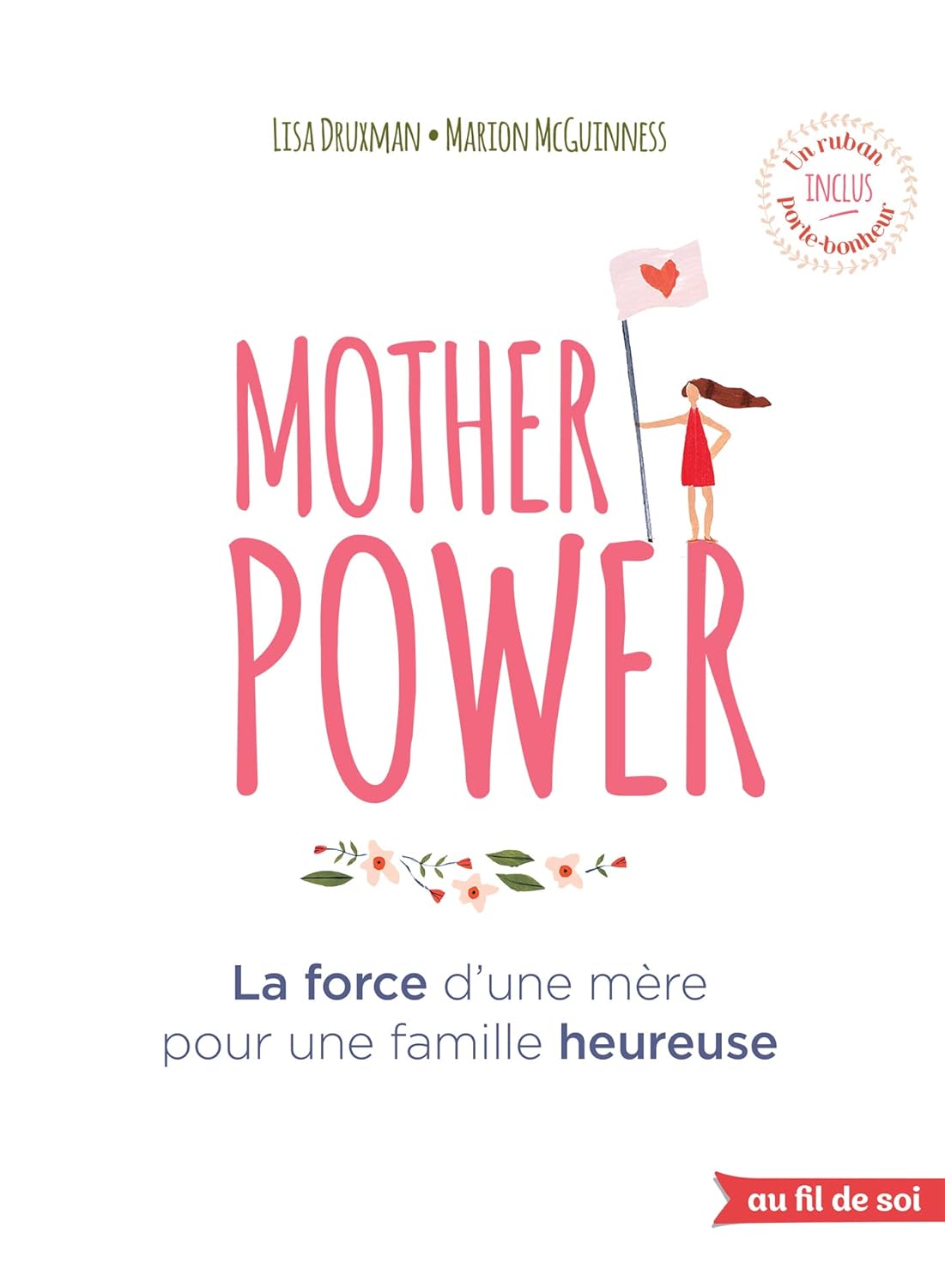 Amazon.fr - Mother power: La force d'une mère pour une famille heureuse ...
