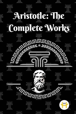 Aristotle: The Complete Works: Aristotle: 9789358480191: Amazon.com: Books