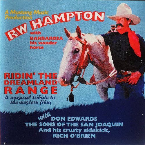 Play Ridin' The Dreamland Range by R.w. Hampton on Amazon Music