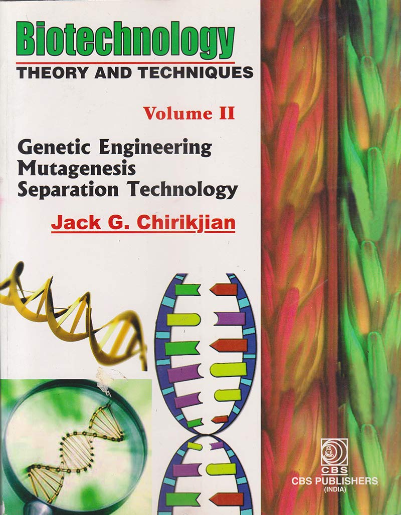Biotechnology Theory and Techniques, Vol. 2 (Genetic Engineering ...