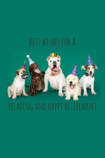 Best wishes for a relaxing and happy retirement: Dog Lover Funny ...