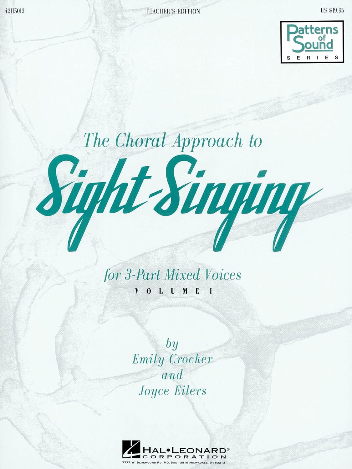 The Choral Approach to Sight-Singing (Methodology Chorals): Crocker ...