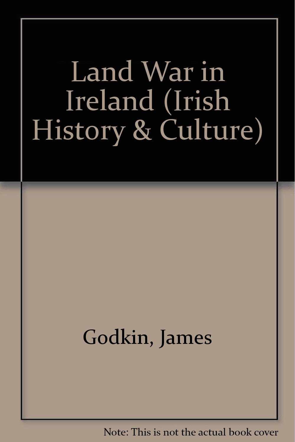 The land-war in Ireland;: A history for the times (Series in Irish ...
