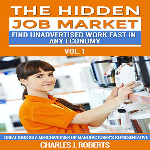 Amazon.com: The Hidden Job Market: Vol. 1 - Great Jobs as a ...