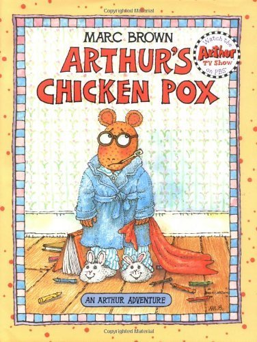 Arthur's Chicken Pox: An Arthur Adventure: Brown, Marc: 9780316113847 ...