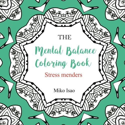Amazon.com: The Mental Balance Coloring Book: Stress Menders (Adult ...