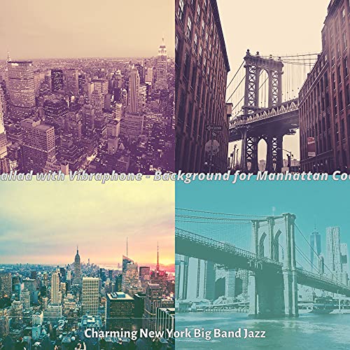 Big Band Ballad with Vibraphone - Background for Manhattan Cocktail ...