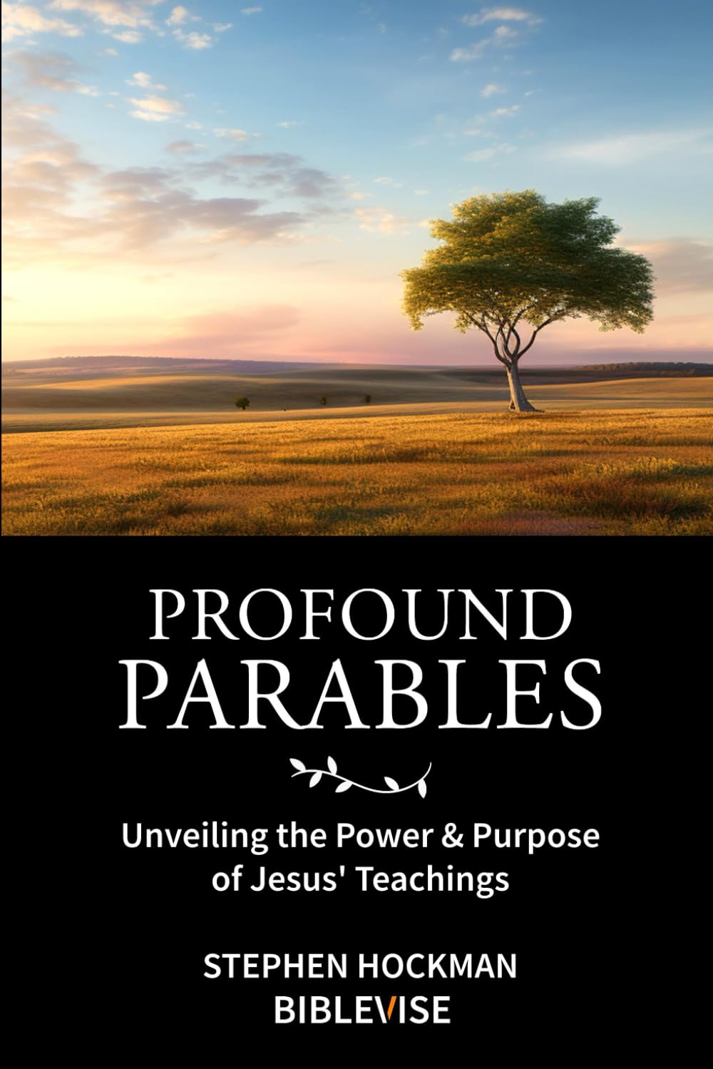 Profound Parables: Unveiling the Power and Purpose of Jesus’ Teachings ...