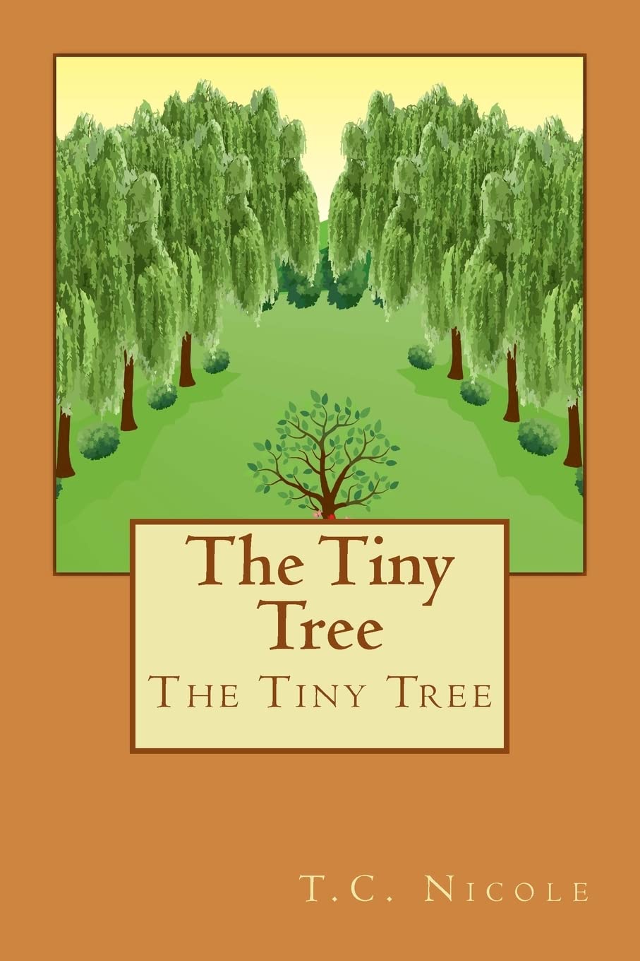 The Tiny Tree: The Tiny Tree: Nicole, Ms. T.C., Moiz, Noor ...