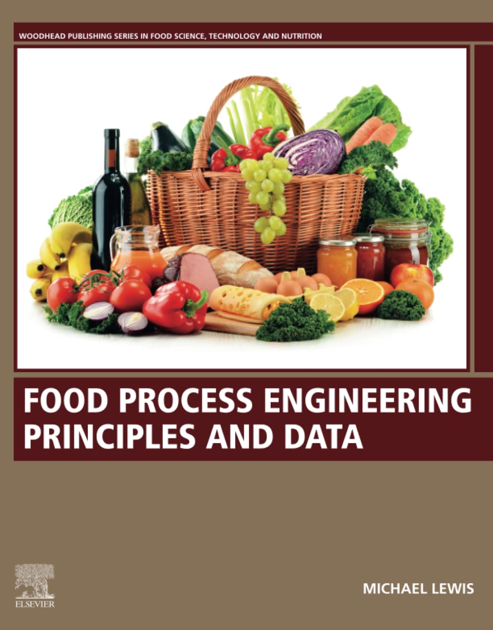 Food Process Engineering Principles and Data: Lewis, Michael ...
