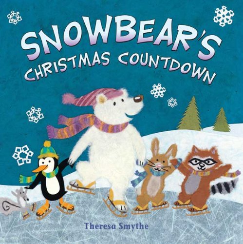 Amazon.com: Snowbear's Christmas Countdown: 9780312581411: Smythe ...