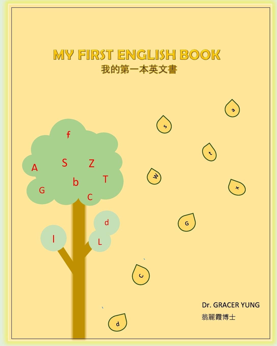 My First English Book: Yung, Dr. Gracer, Yung, Dr. Gracer ...