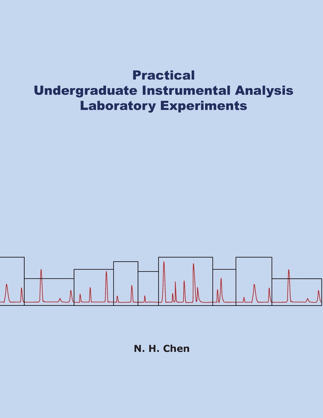 Amazon.com: Practical Undergraduate Instrumental Analysis Laboratory ...