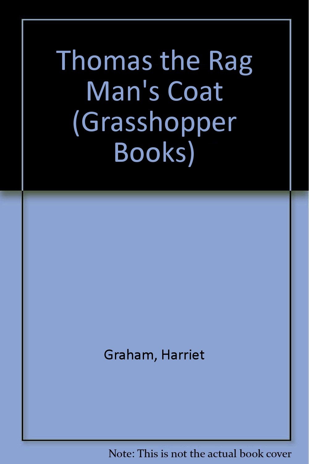 Thomas the Rag Man's Coat (Grasshopper Books): Harriet Graham ...