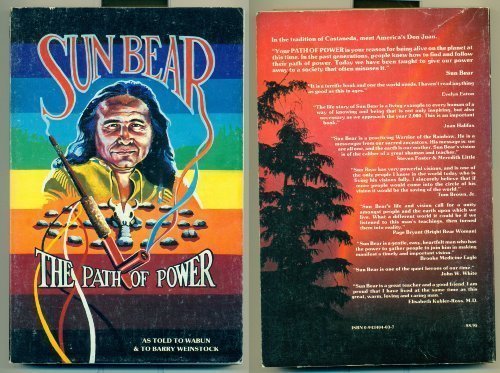 Sun Bear, the path of power: As told to Wabun and to Barry Weinstock by ...