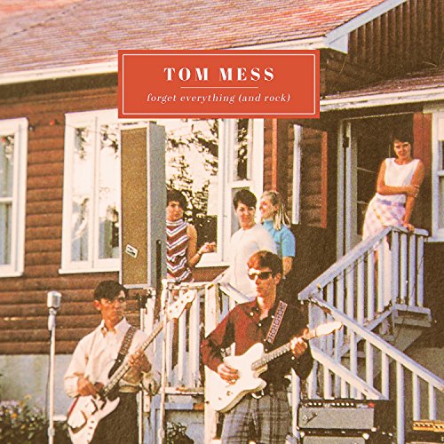 Amazon.com: Forget Everything (And Rock) : Tom Mess: Digital Music