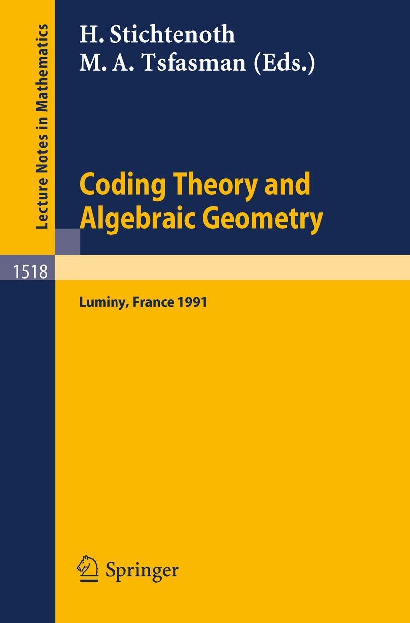 Coding Theory and Algebraic Geometry: Proceedings of the International ...