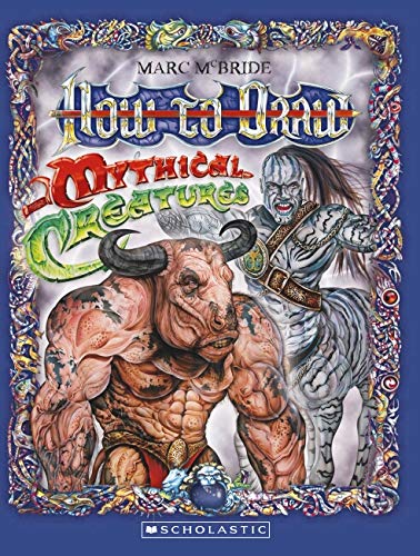 How to Draw Mythical Creatures: 9781741694000: Books - Amazon.ca