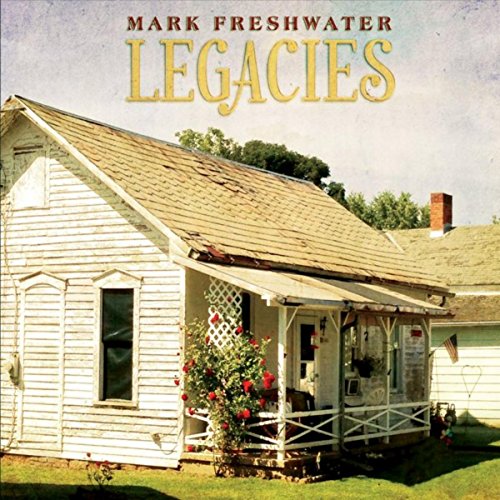 Play Legacies by Mark Freshwater on Amazon Music