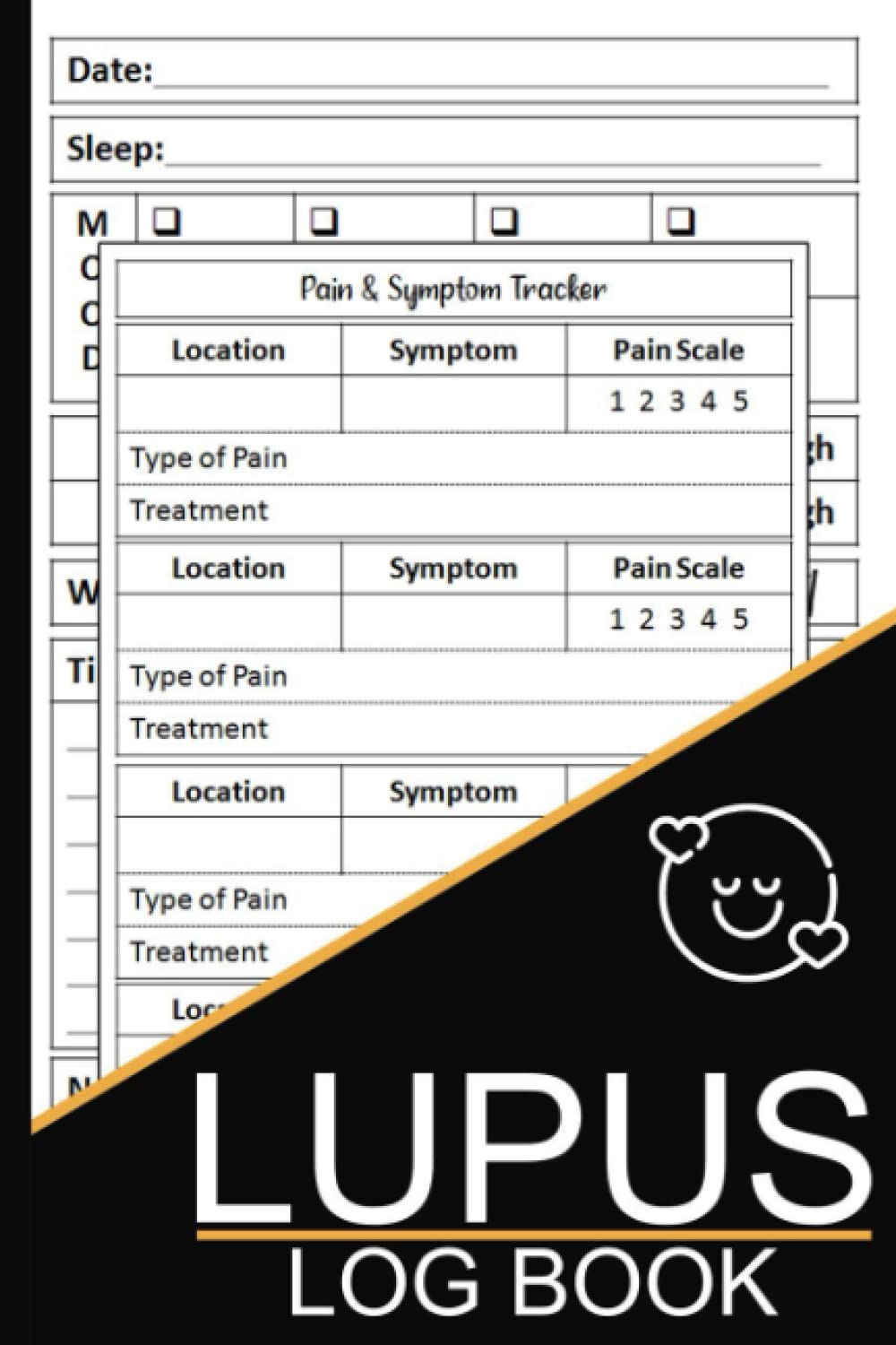 Lupus Log Book: Lupus Journal, Lupus Pain and Symptom Tracker, Record ...