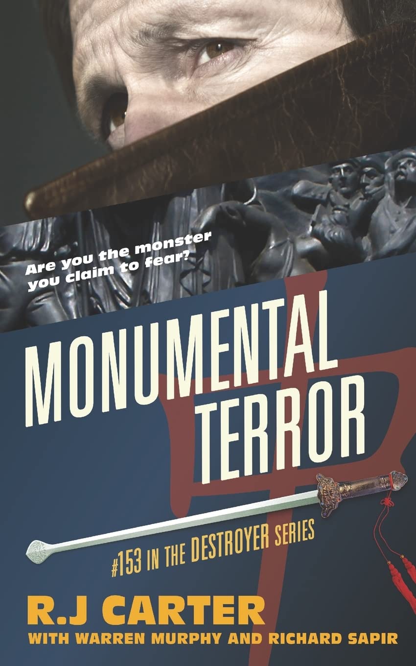 Amazon.com: Monumental Terror (The Destroyer): 9781944073688: Carter, RJ, Murphy, Warren, Sapir ...