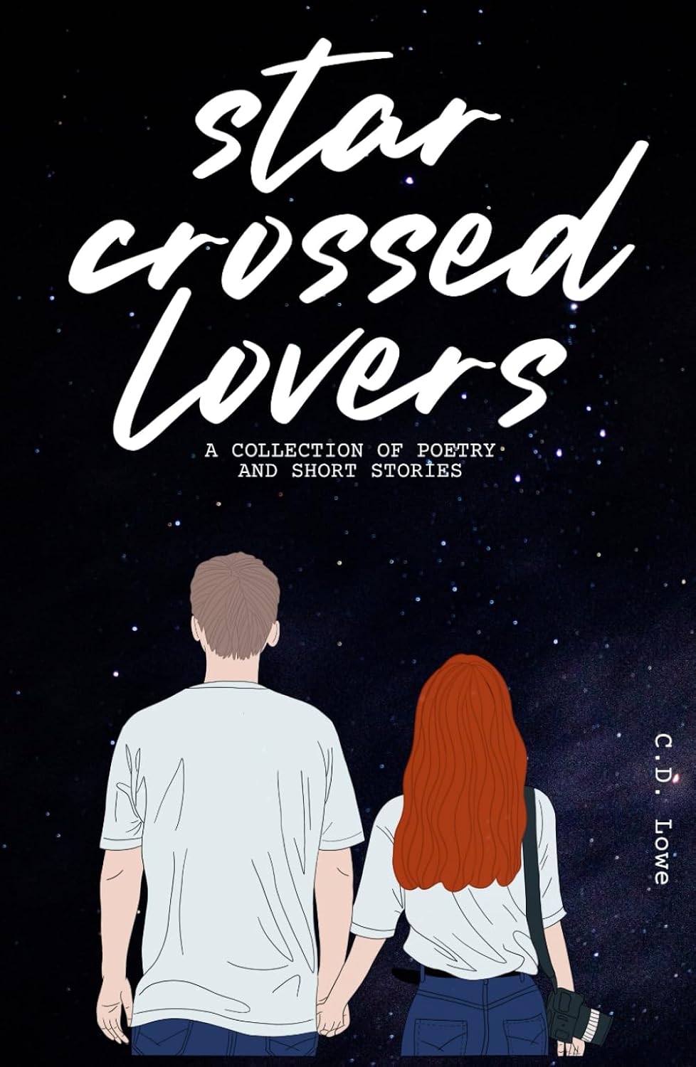 Star Crossed Lovers - A collection of poetry and short stories about ...
