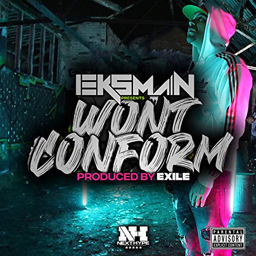 Wont Conform de Eksman & Exile en Amazon Music Unlimited