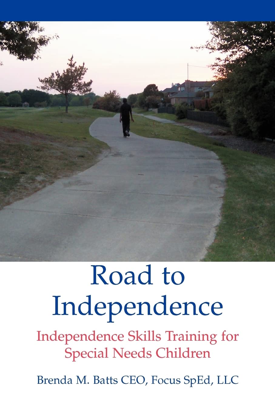 Road to Independence: Independence Skills Training for Special Needs ...