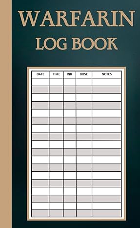 Amazon.com: Warfarin Log Book: Track INR Levels, Doses, and Notes for ...