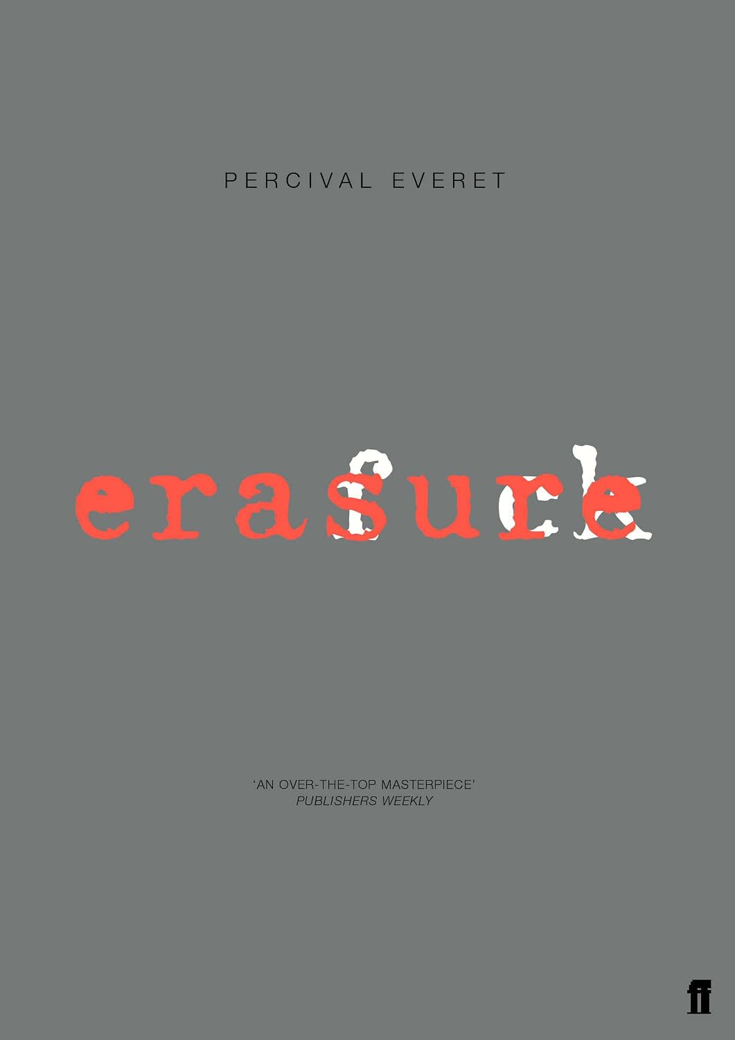 Amazon.com: Erasure: 9780571215881: Percival Everett: Books