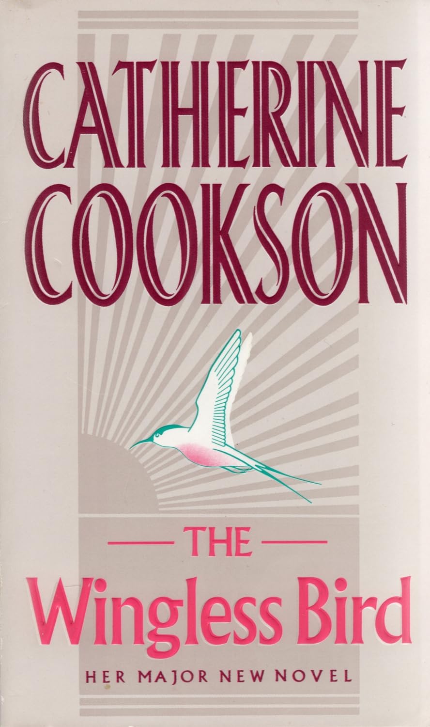 The Wingless Bird: Catherine Cookson: 9780552135771: Amazon.com: Books