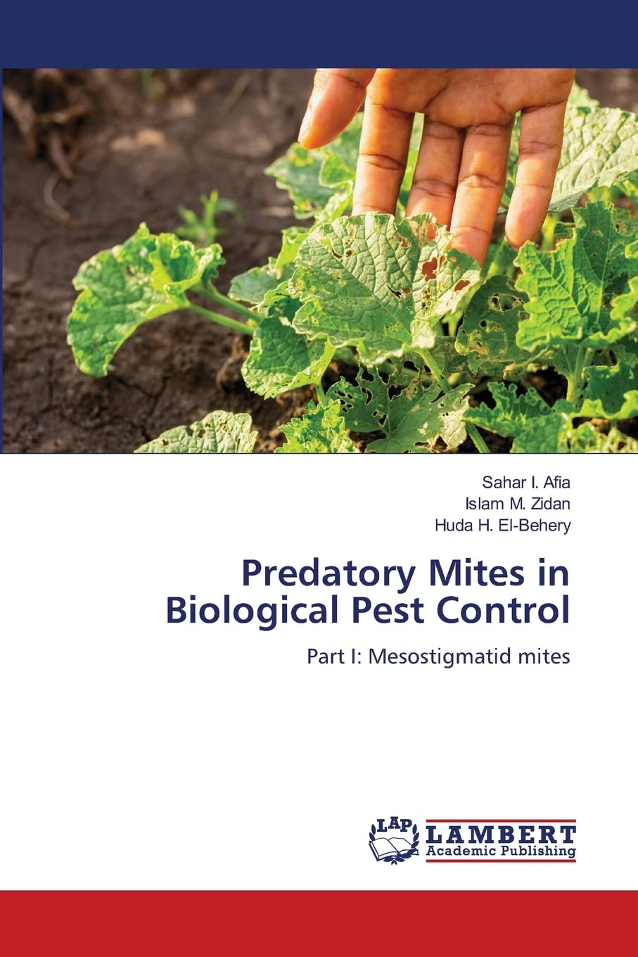 Predatory Mites in Biological Pest Control: Part I: Mesostigmatid mites ...