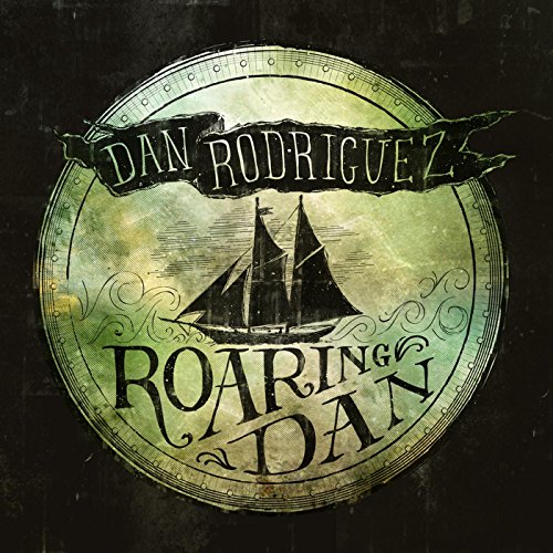 Play Roaring Dan by Dan Rodriguez on Amazon Music