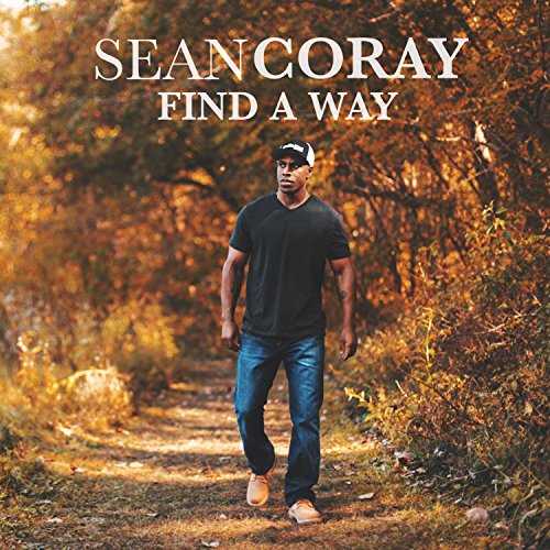 Écouter Find a Way par Sean Coray sur Amazon Music Unlimited