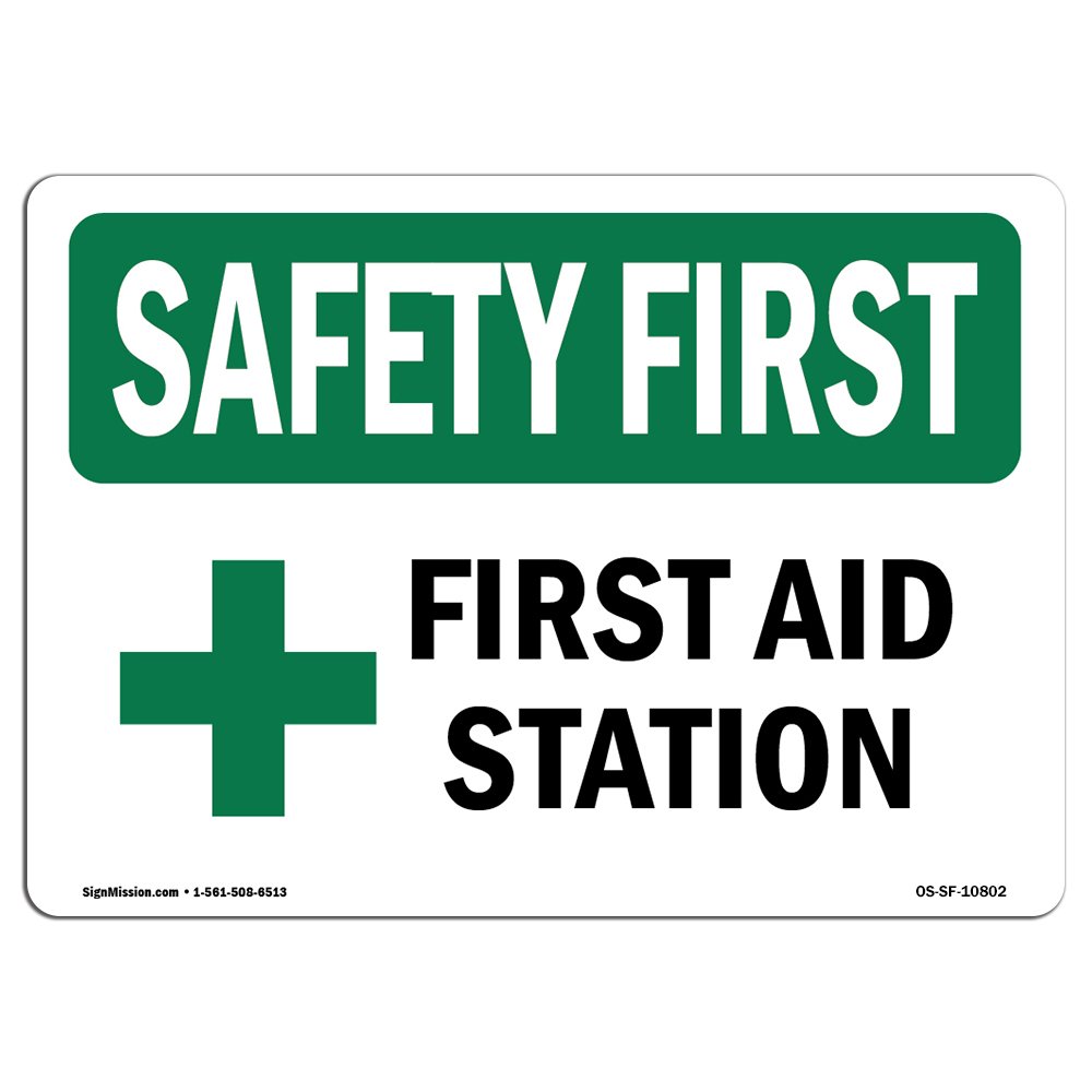 Amazon.com: OSHA Safety First Sign - First Aid Station | Rigid Plastic ...