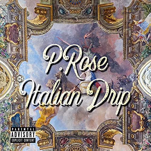 Italian Drip de P.Rose en Amazon Music Unlimited