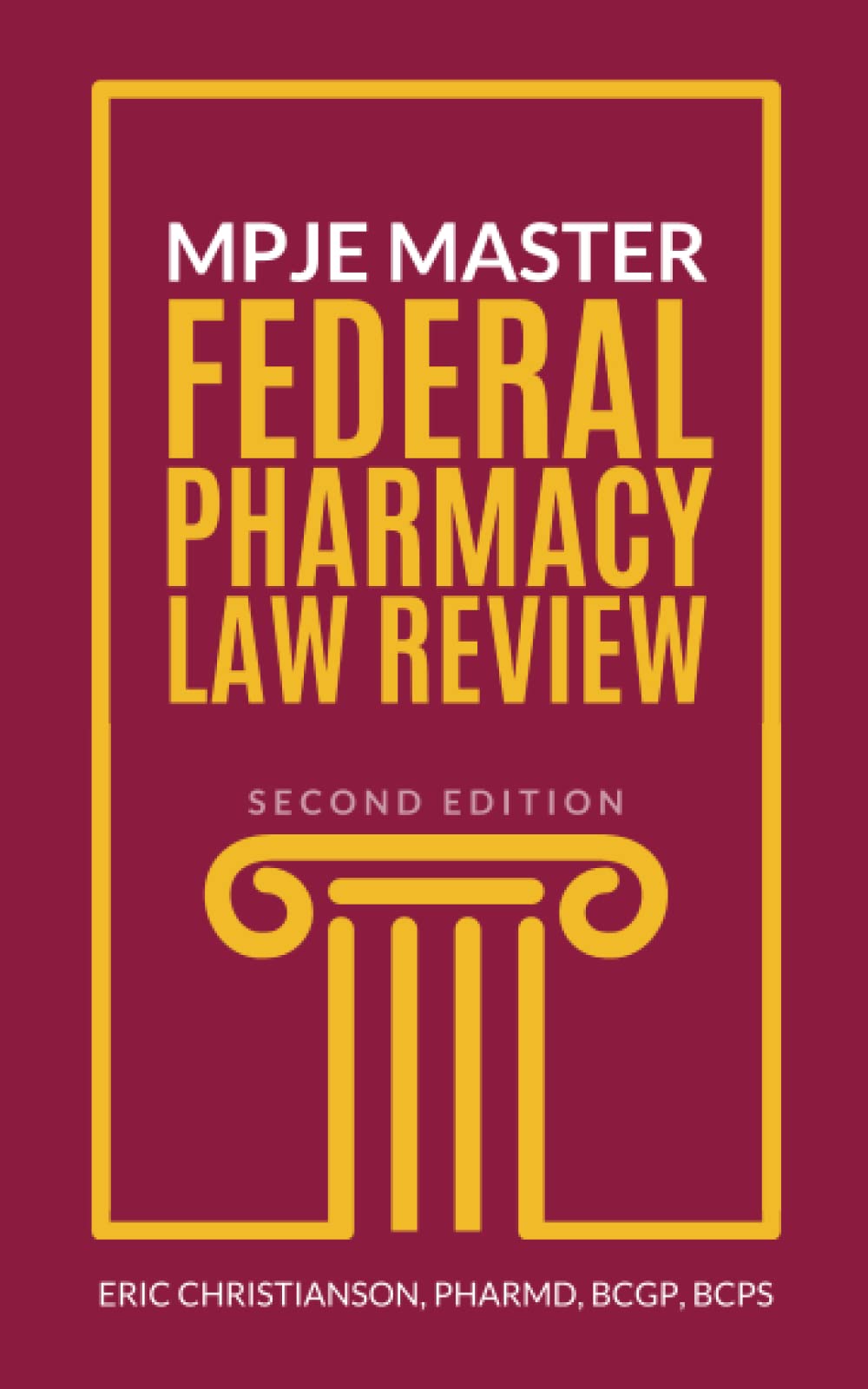 MPJE Master Federal Pharmacy Law Review - 2nd Edition: Christianson ...