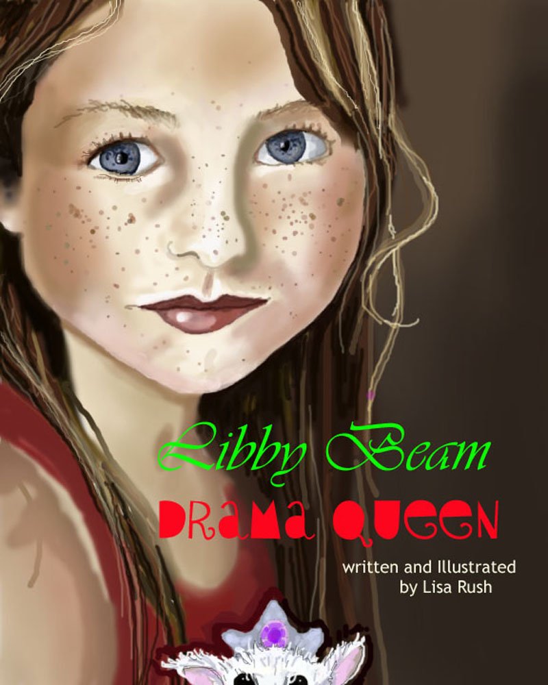 Libby Beam, Drama Queen, on Moving - Kindle edition by Rush, Lisa ...