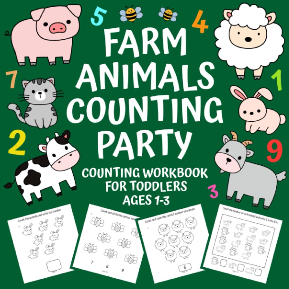 Farm Animals Counting Party: An Engaging Workbook for Toddlers Ages 1-3 ...