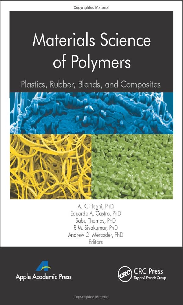 Amazon.com: Materials Science of Polymers: Plastics, Rubber, Blends and ...